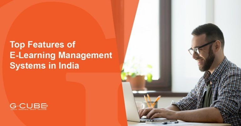 Top Features Of eLearning Management Systems In India - eLearning Tags