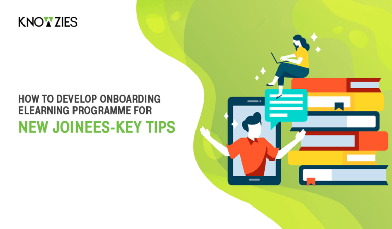 How To Develop An Onboarding eLearning Program For New Joinees: Key Tips - eLearning Tags