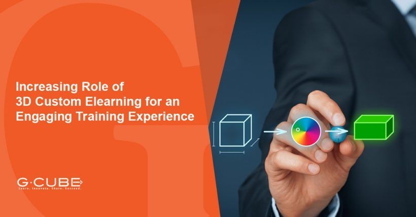 The Increasing Role Of 3D Custom eLearning - eLearning Tags